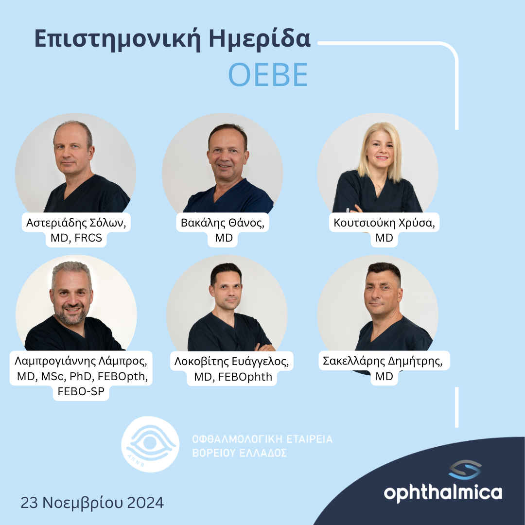 Το Ινστιτούτο Ophthalmica στην Επιστημονική Ημερίδα της ΟΕΒΕ 2024 ...
